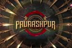 ALT Balaji all set to release an epic web series titled 'Paurashpur' - Bollywood Dhamaka